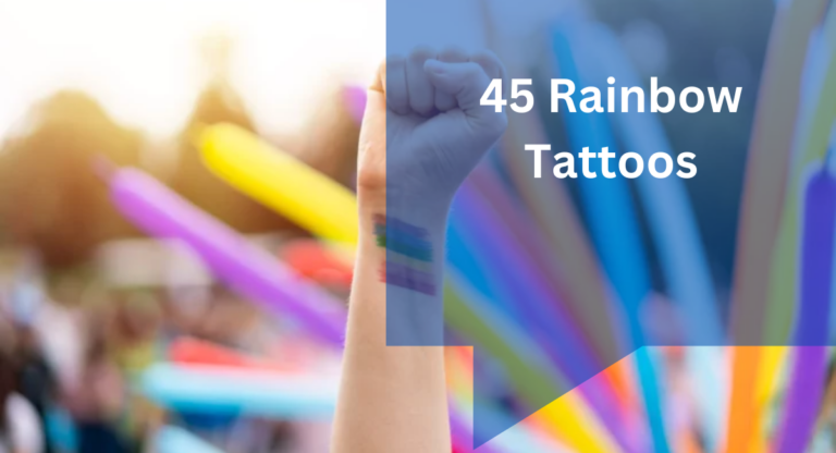 45 Rainbow Tattoos: A Celebration of Diversity and Inclusion in Body ...